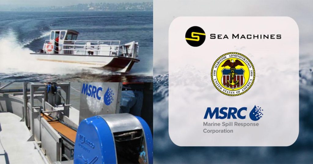 Sea Machines’ Autonomous Technology For MSRC Spill-Response Vessel ...
